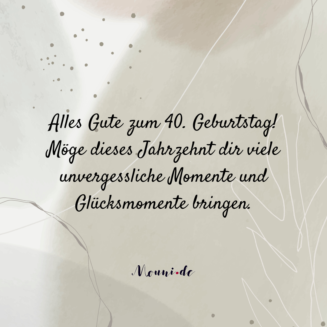 Tiefsinnige Sprüche Zum 40 Geburtstag